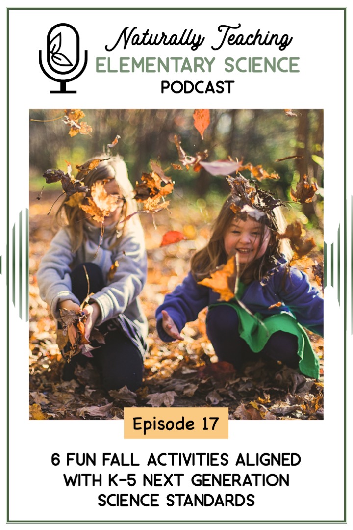 6 Fun Fall Activities Aligned with K-5 Next Gen Standards